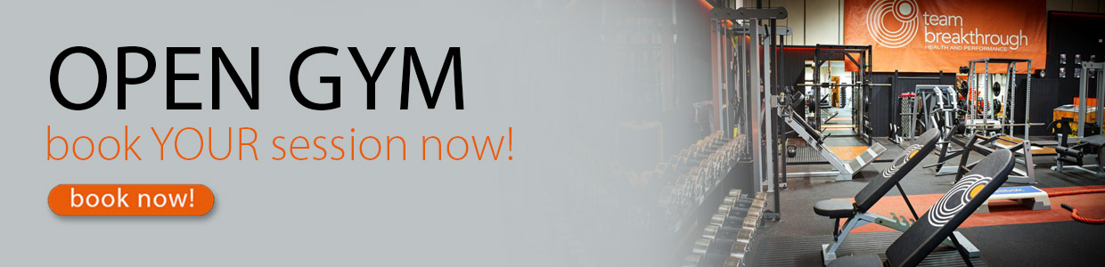 Open Gym – Team Breakthrough – fitness, nutrition & physcial therapy